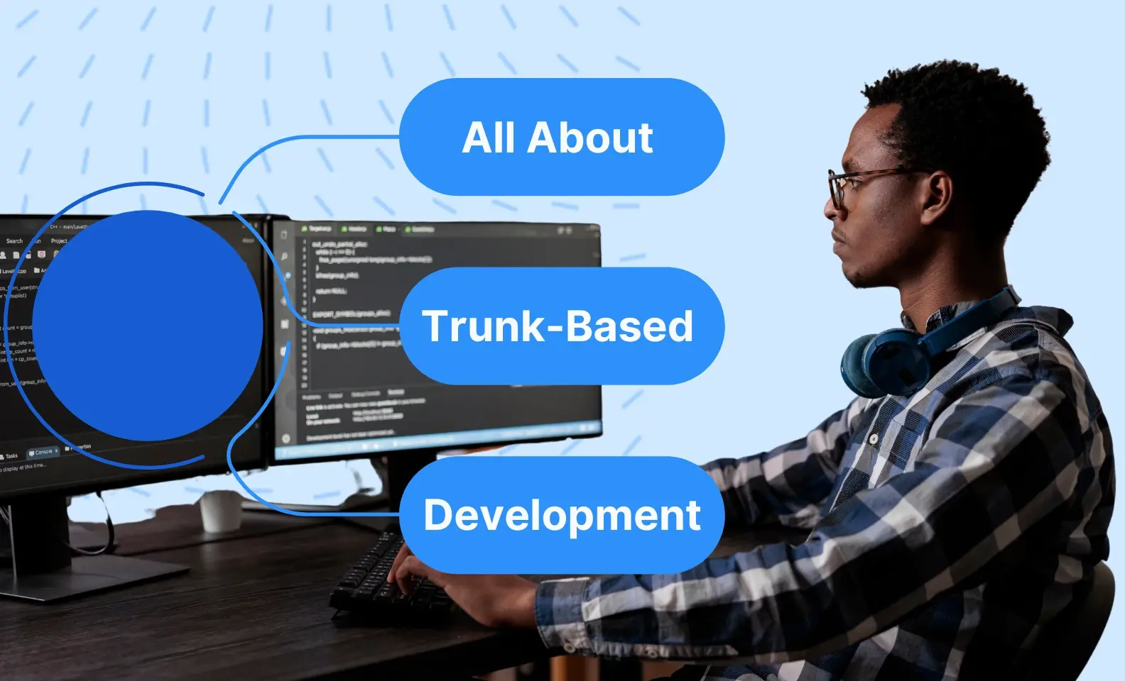 Trunk-Based Development: An Overview and Implementation Guide
